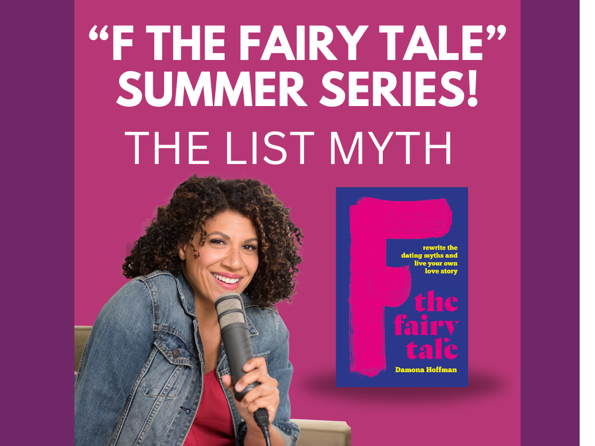 The List Myth & Dating Math - Damona Hoffman